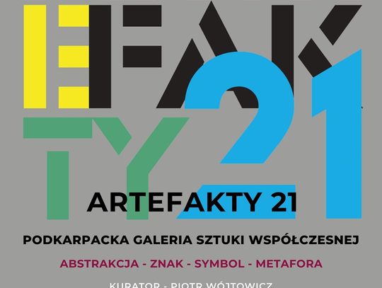 Artefakty 21 "Abstrakcja - Znak, Symbol, Metafora" w BWA Krosno