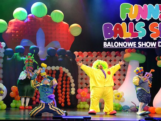 Interaktywne widowisko balonowe Funny Balls Show